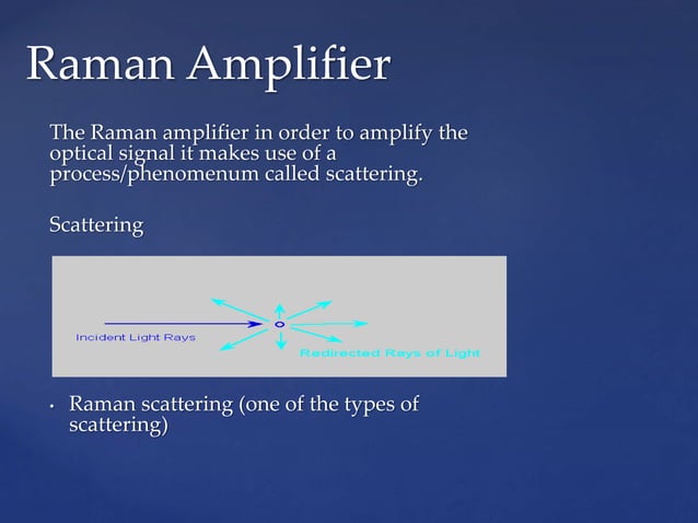 Raman optical amplifier. simple presentation | PPTX