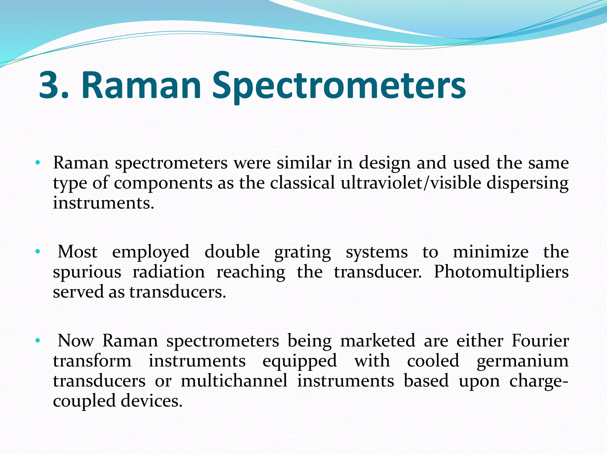 Raman spectroscopy | PPTX
