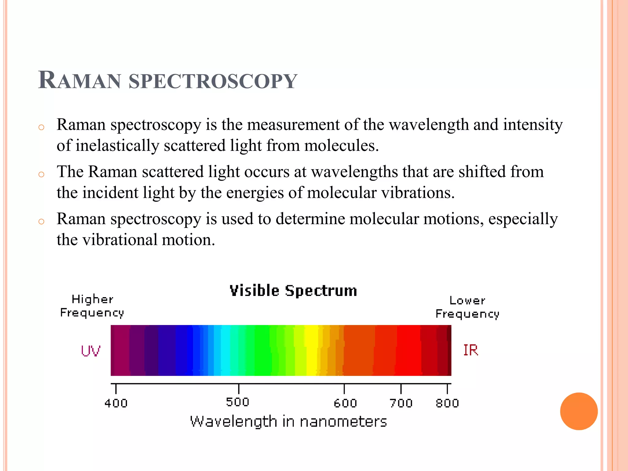 Raman spectroscopy | PPTX