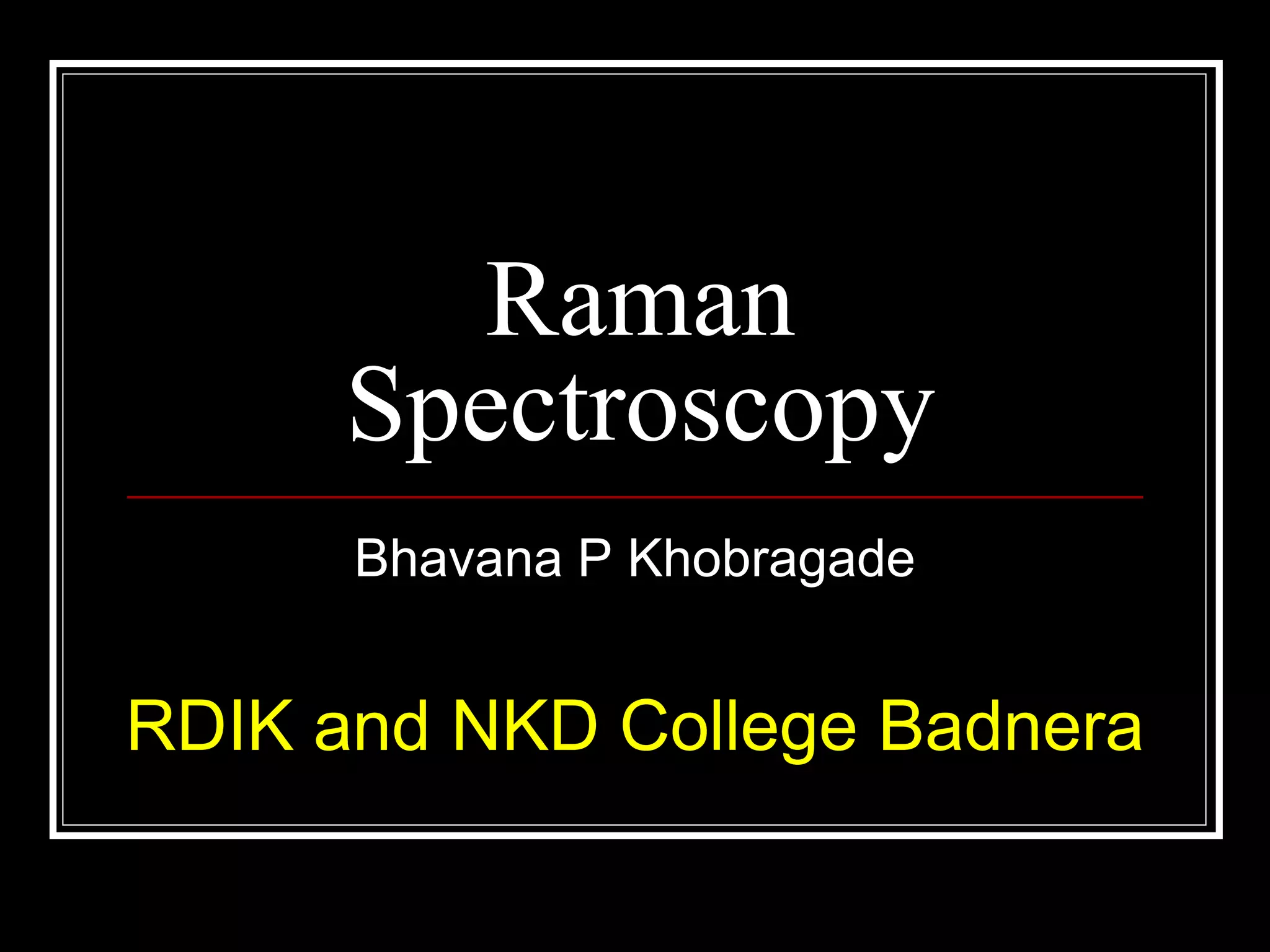 Raman spectroscopy | PPT