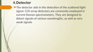 raman spectroscopy ..pptxasddfghjjkkjjhg | PPT