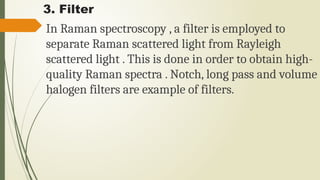 raman spectroscopy ..pptxasddfghjjkkjjhg | PPT