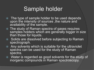 Raman spectroscopy | PPTX