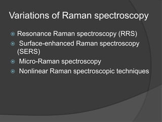 Raman spectroscopy | PPTX
