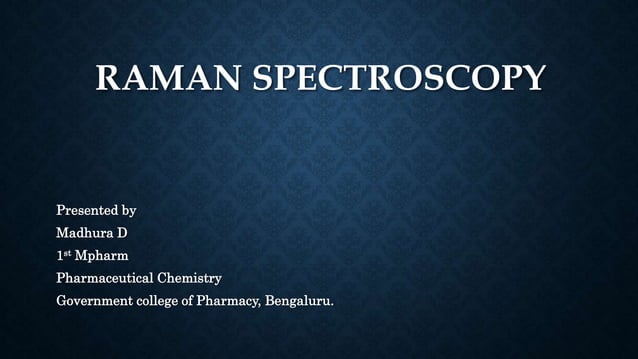 Raman spectroscopy (1) | PPTX | Chemistry | Science