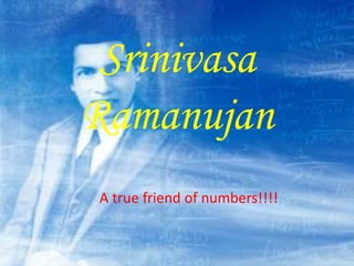 Ramanujan | PPTX