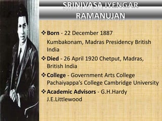Ramanujan: The Man Who Knew Infinity | PPTX