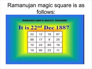 RAMANUJAN work and ramanujan prime , Ramanujan magic square | PDF