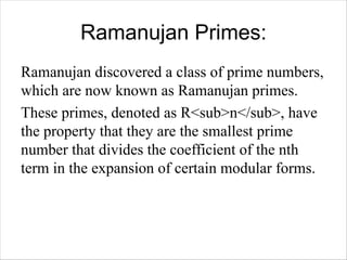 RAMANUJAN work and ramanujan prime , Ramanujan magic square | PPT