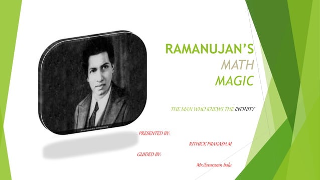 RAMANUJAN'S MATH MAGIC 2 rithvic.pptx