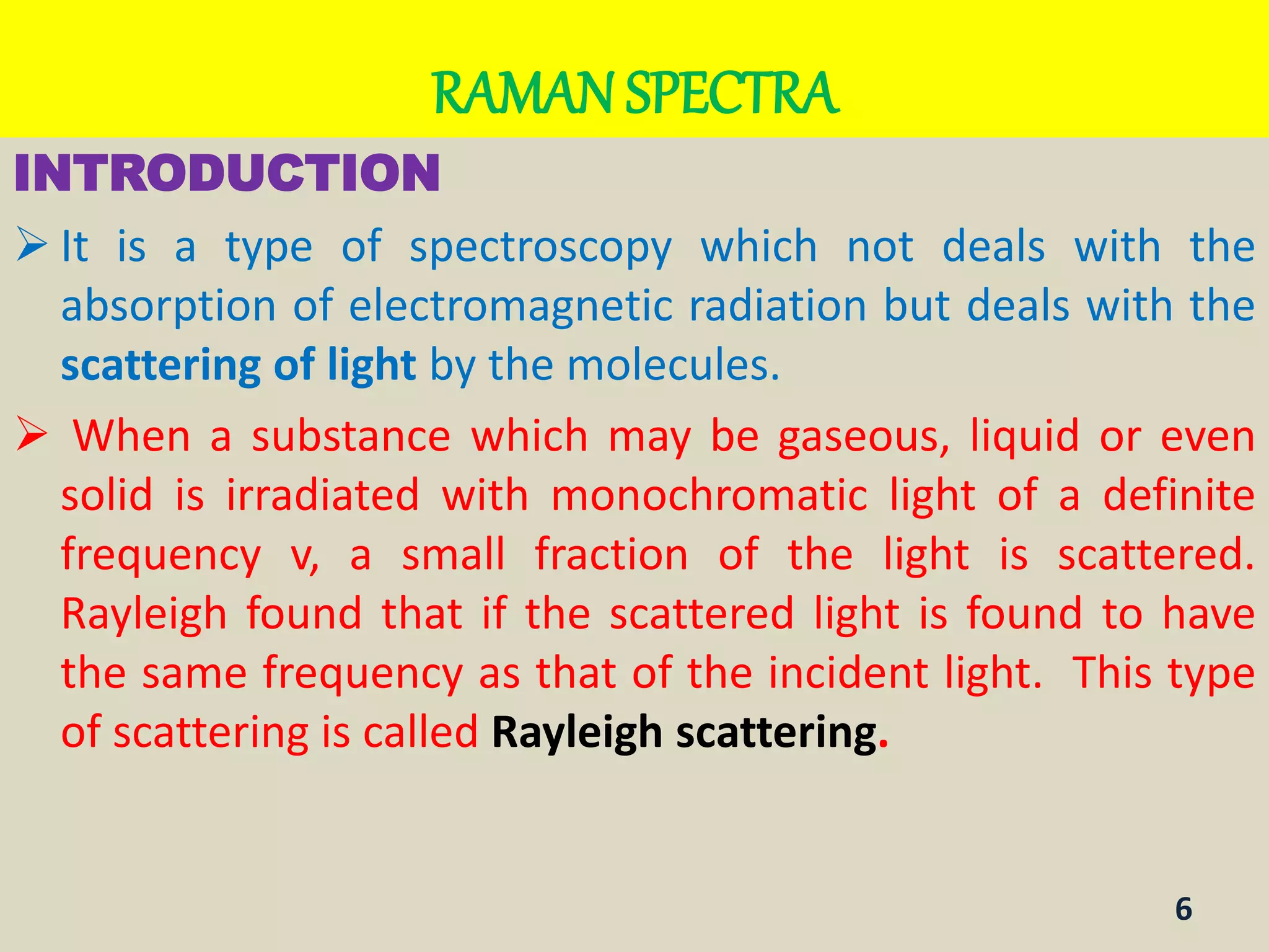RAMAN SPECTROSCOPY AND ITS APPLICATIONS | PPTX