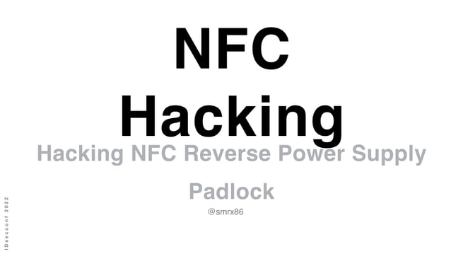 Rama Tri Nanda - NFC Hacking Hacking NFC Reverse Power Supply Padlock.pdf