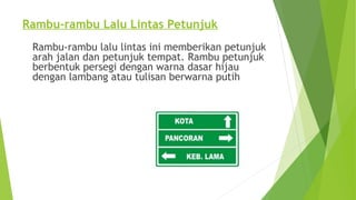 RAMBU-RAMBU LALU LINTAS KELAS 4 SD KURMER.ppt