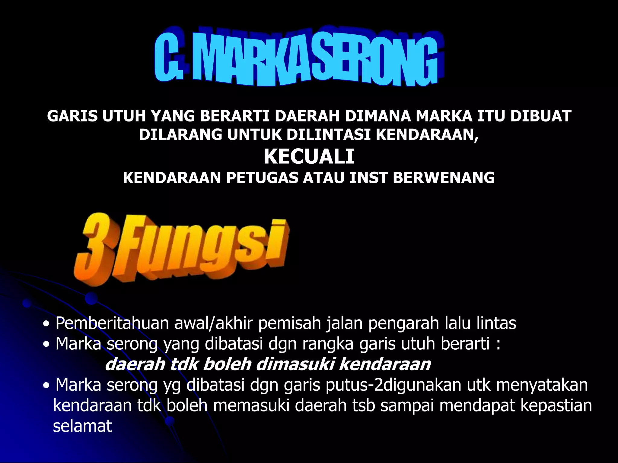 RAMBU_RAMBU_DAN_MARKA_JALAN.ppt