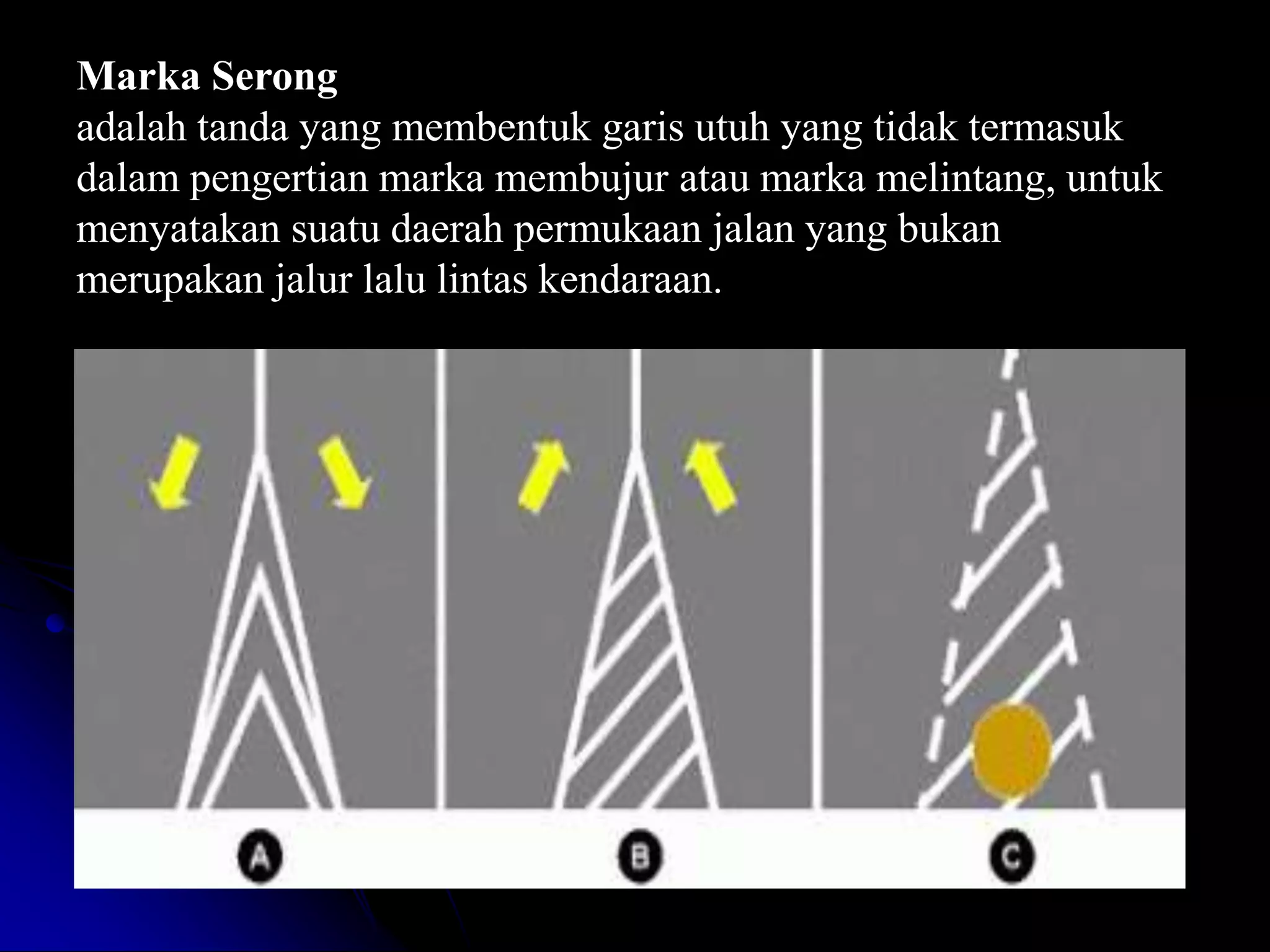 RAMBU_RAMBU_DAN_MARKA_JALAN.ppt