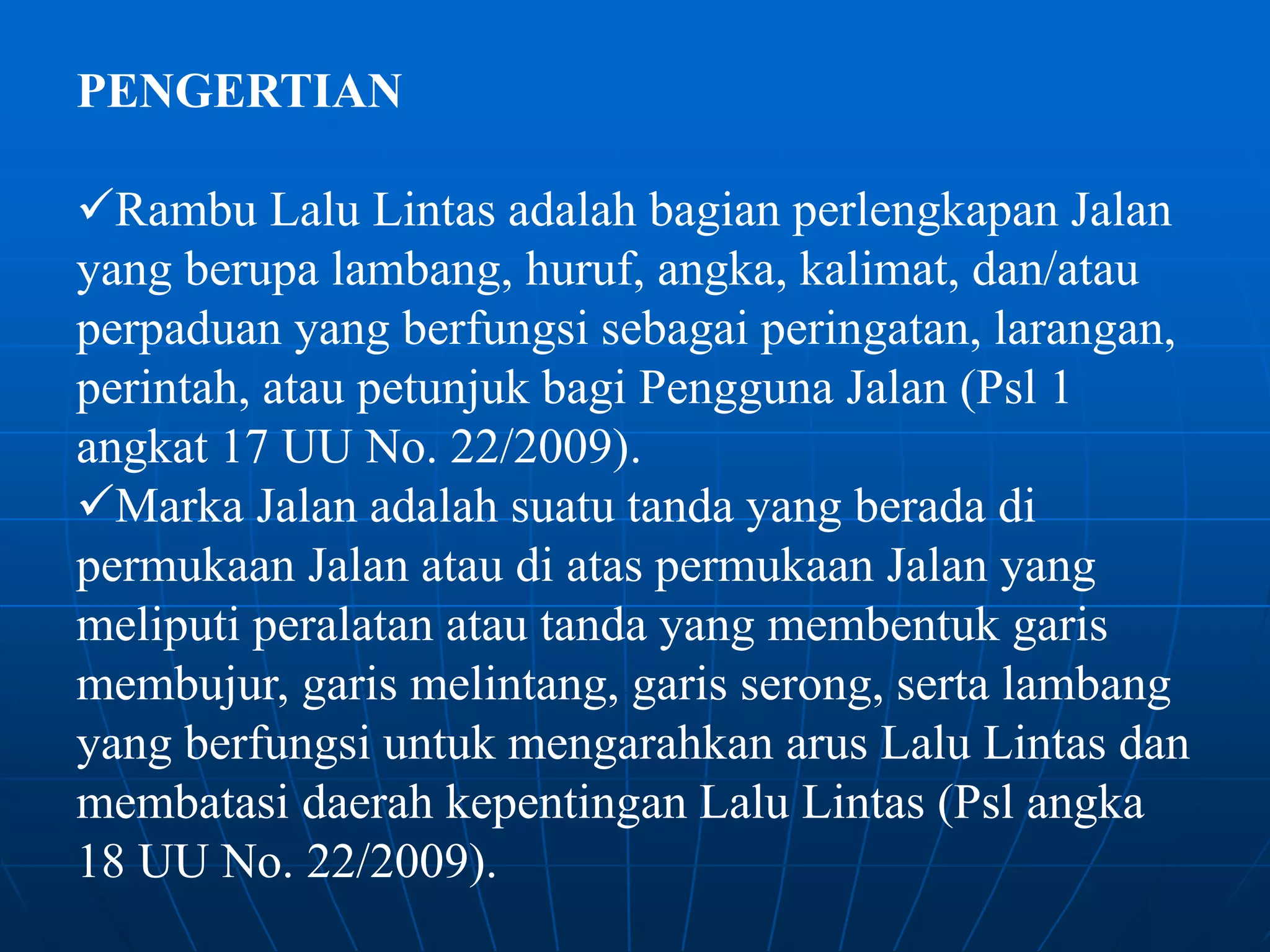 RAMBU_RAMBU_DAN_MARKA_JALAN.ppt