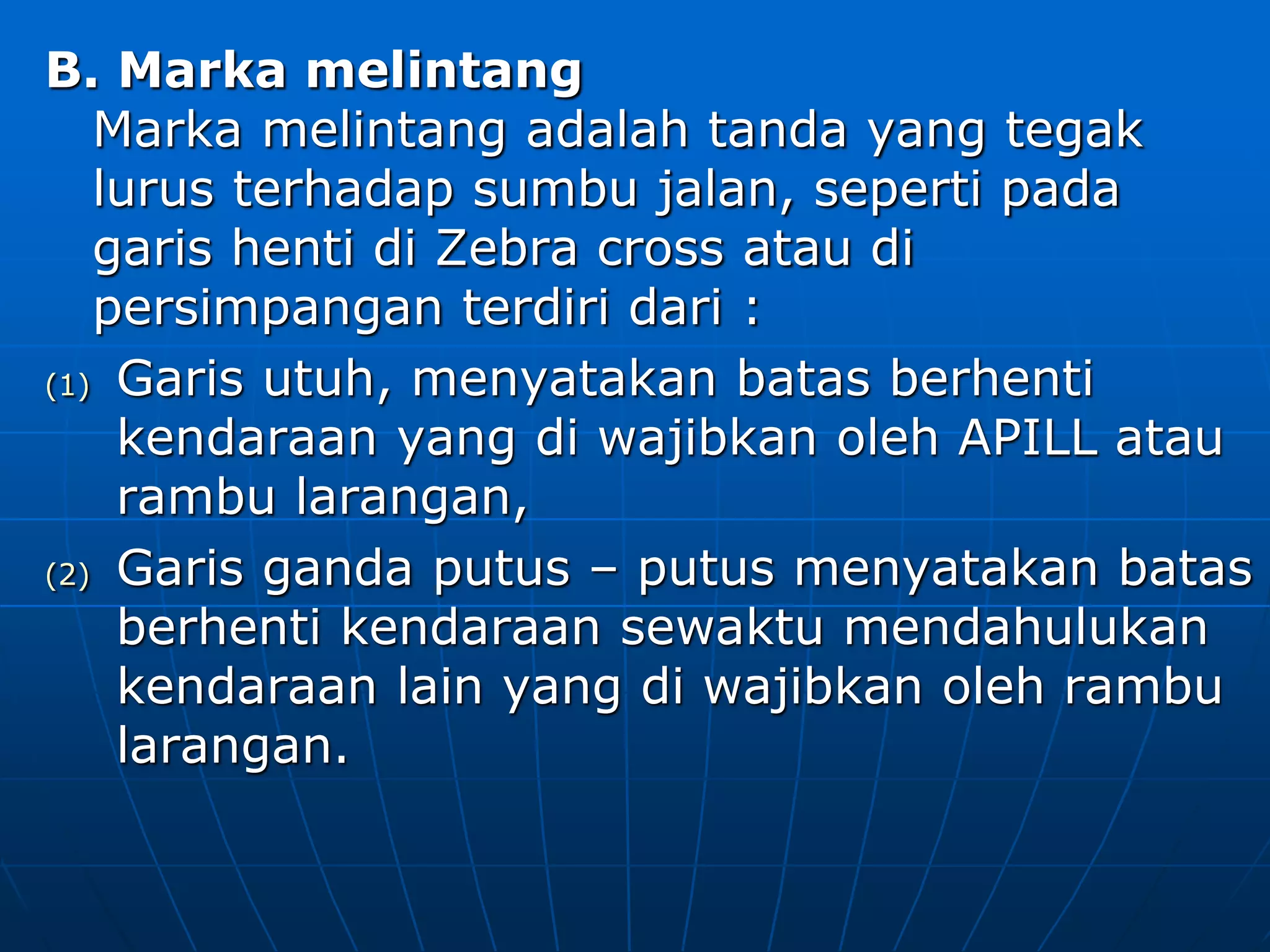 RAMBU_RAMBU_DAN_MARKA_JALAN.ppt