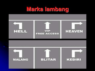 RAMBU_RAMBU_DAN_MARKA_JALAN.ppt
