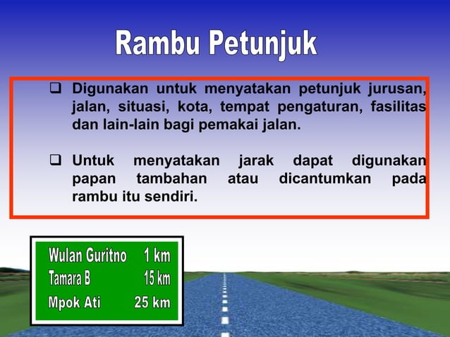 RAMBU_RAMBU_DAN_MARKA_JALAN.ppt