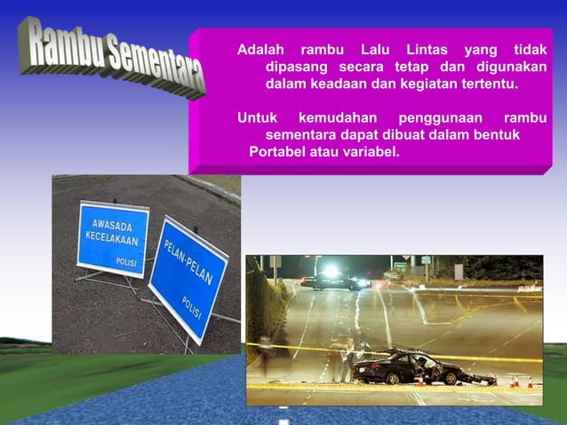 RAMBU_RAMBU_DAN_MARKA_JALAN.ppt