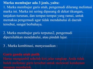 RAMBU_RAMBU_DAN_MARKA_JALAN.ppt