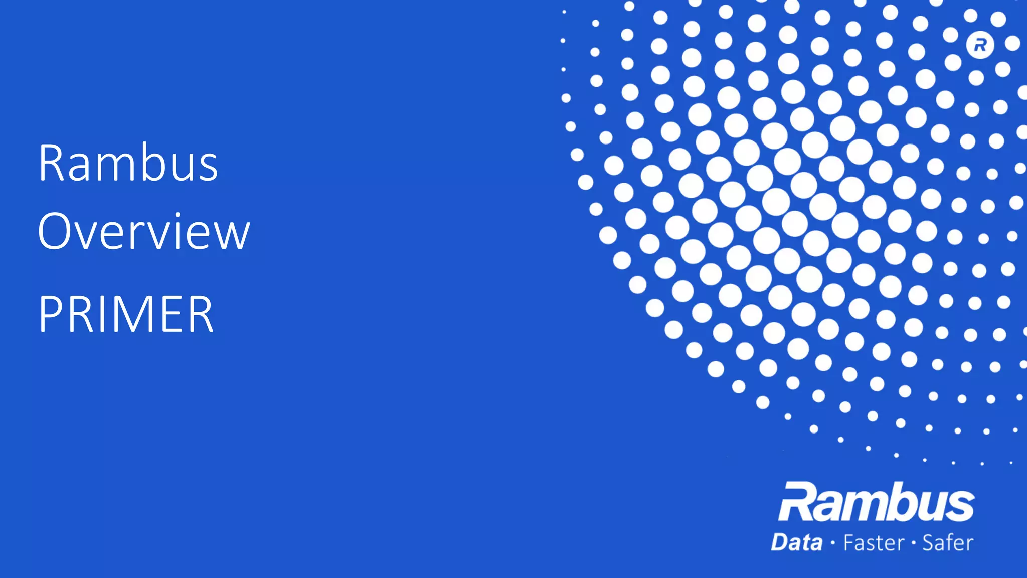 Rambus Corporate Overview Primer | PDF