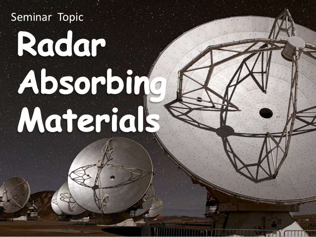 Radar Absorbing Materials by Shaunak Aphale