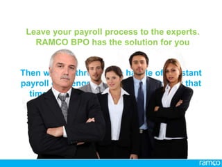 Ramco BPO Services - A Proven End-to-End Solution for HR & Payroll Outsourcing | PPTX