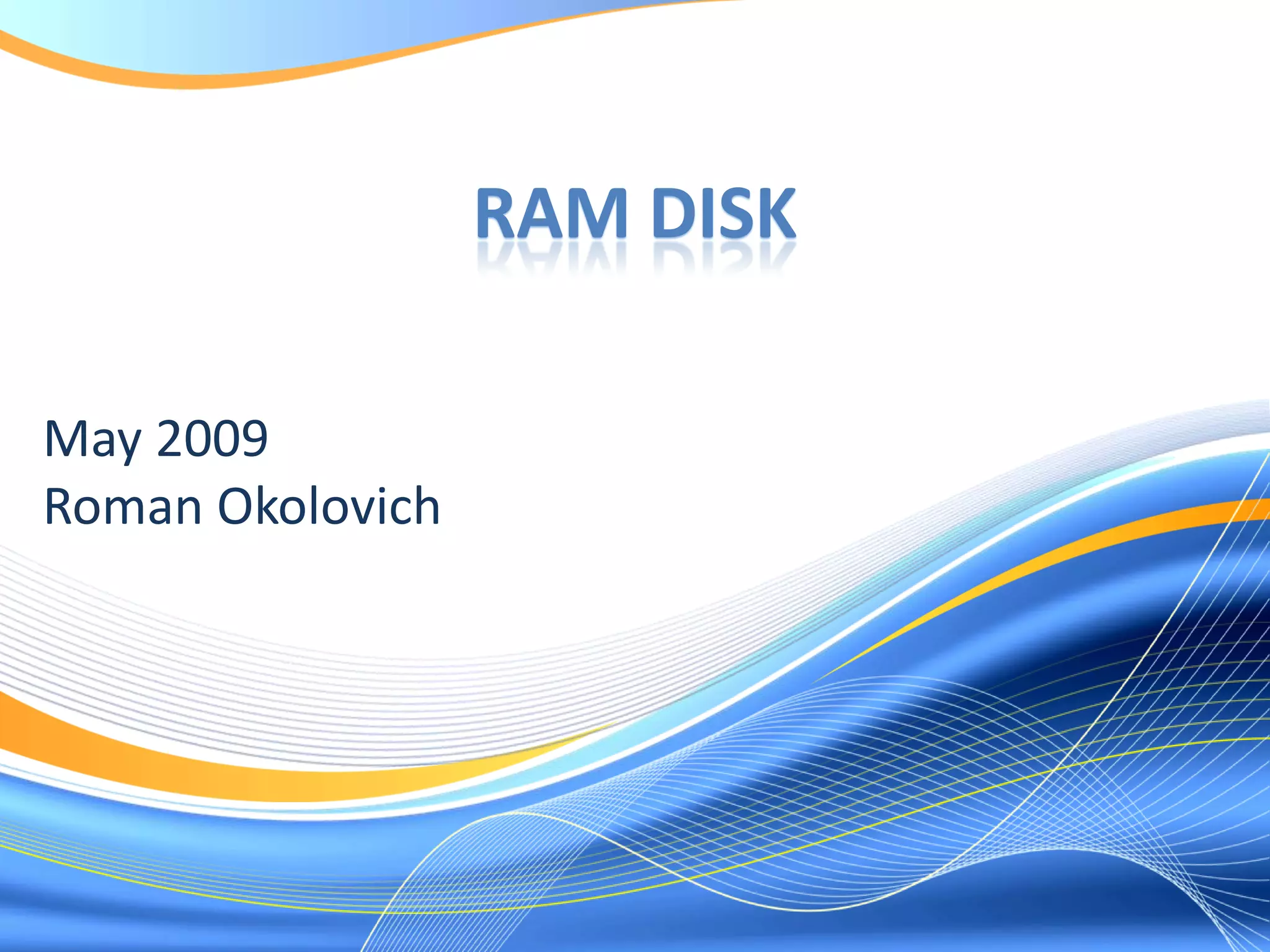Ram Disk | PPT
