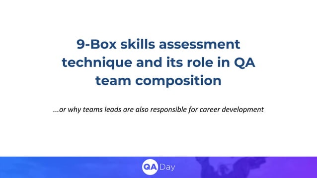 РАМЕЛЛА БАСЕНКО «9-box skills assessment technique and it’s role in QA ...