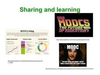 Moodle MOOC 2: Learning via teaching and sharing online | PPT