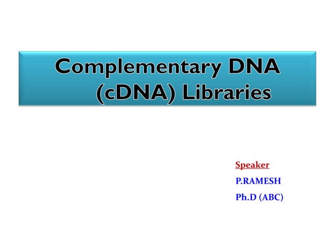 Complementary DNA (cDNA) Libraries | PDF