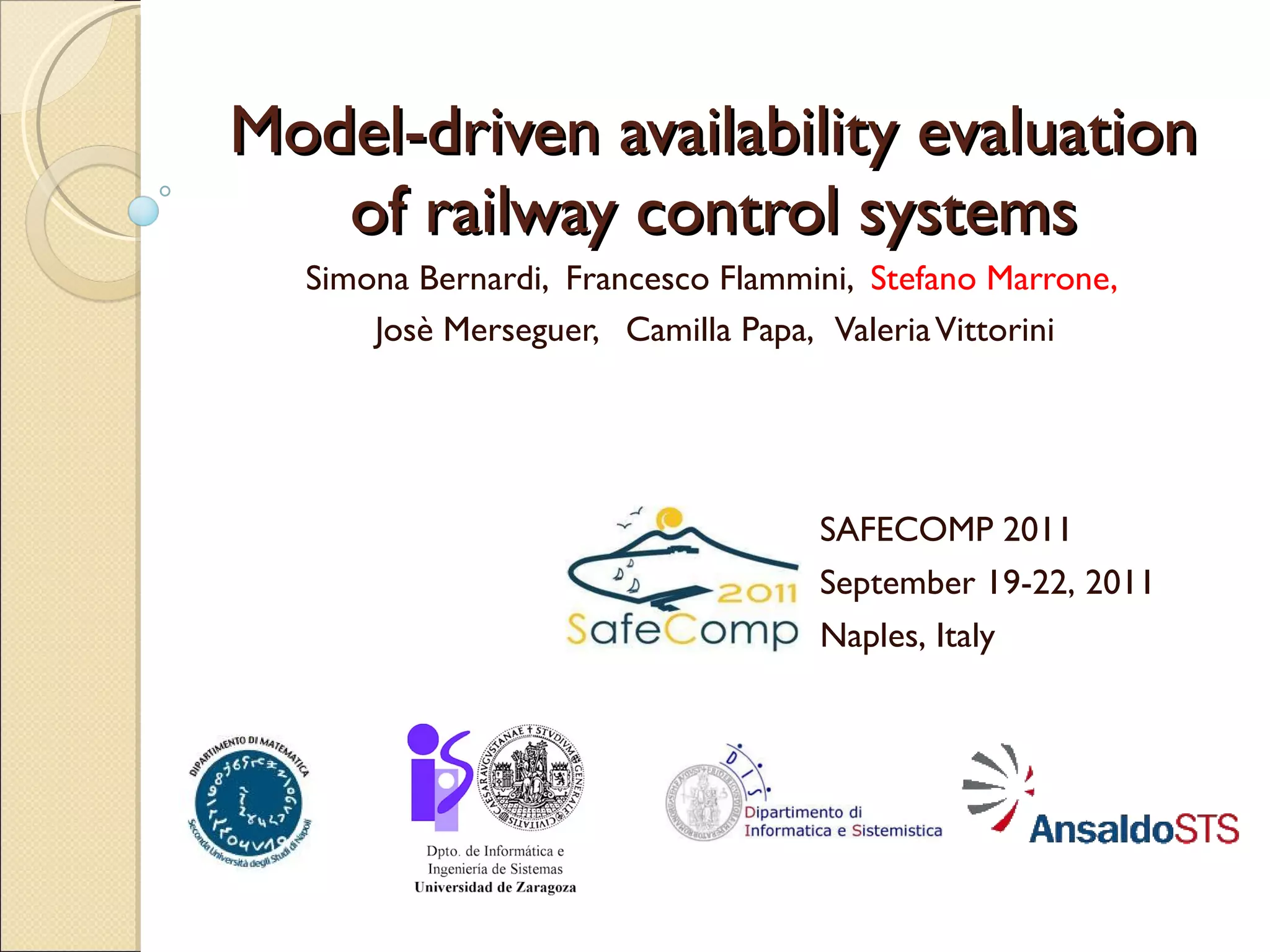 Model Driven Availability Evaluation Of Railway Control Systems Ppt