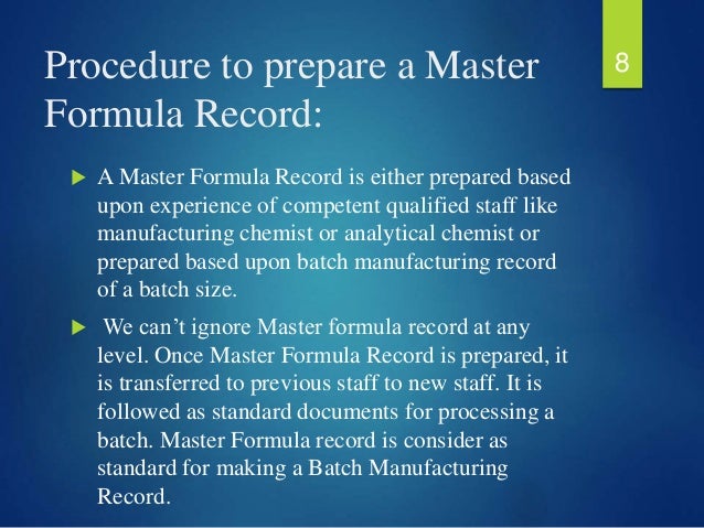 REGULATORY AFFAIRS & MASTER FORMULA RECORD