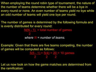 Ramification of games_round robin_by Lester B. Panem | PPT
