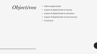 Ramification on digital divide | PPTX