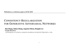 consistency regularization for generative adversarial networks_review | PDF