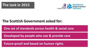 Scotland's new health and social care standards | PPTX