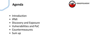 OWASP Poland Day 2018 - Dani Ramirez - IPMI hacking | PPT