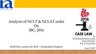 Ramki nclt case analysis on ibc | PPT