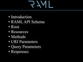 Design API using RAML - basics | PPT