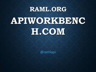 Raml basic tutorial | PPT