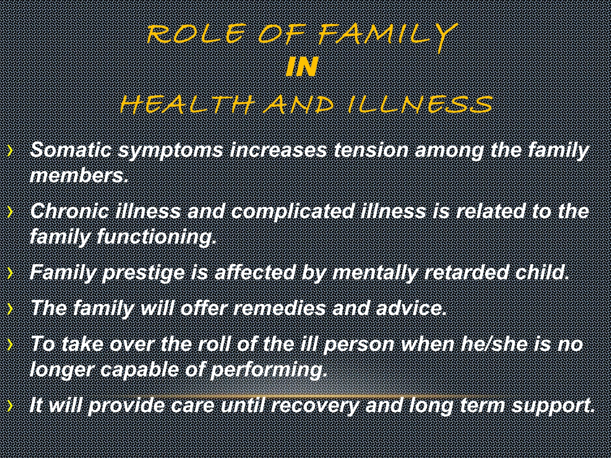 FAMILY IN HEALTH & DISEASE by RAM NAIK | PPT