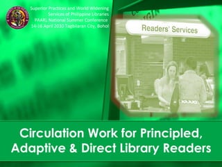 Circulation Work for Principled, Adaptive and Direct Library Readers | PPT
