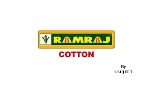 Ramraj cottons.pptx