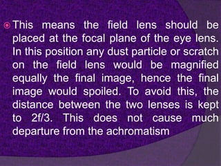 Ramsdengçös eye piece | PPTX