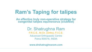 Ram’s Taping for talipes | PPTX