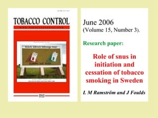 Is Snus a Model for Harm Reduction: The Scientific Evidence from Sweden ...