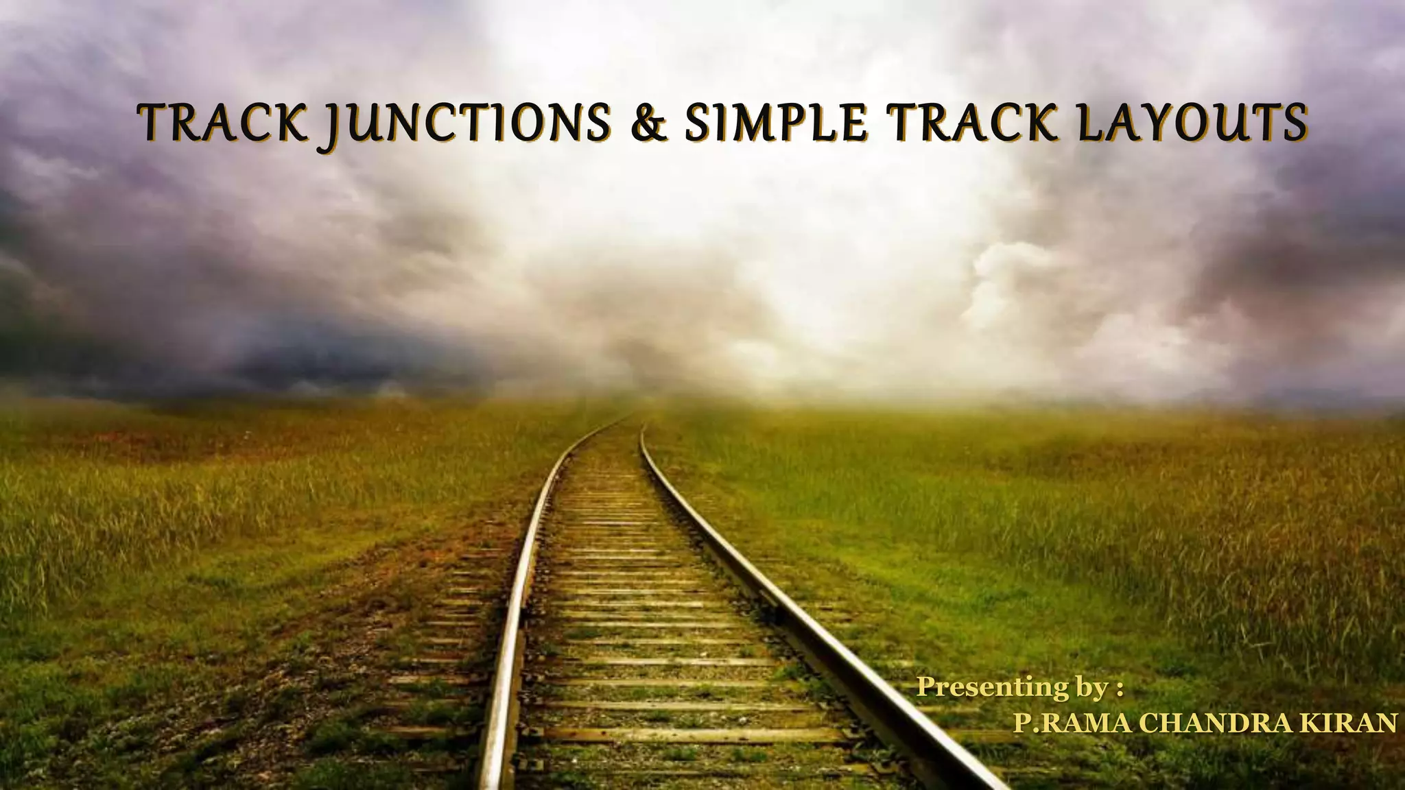TRAIN TRACK JUNCTION | PPTX