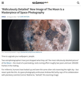 'Ridiculously Detailed' New Image of The Moon Is a Masterpiece of Space ...